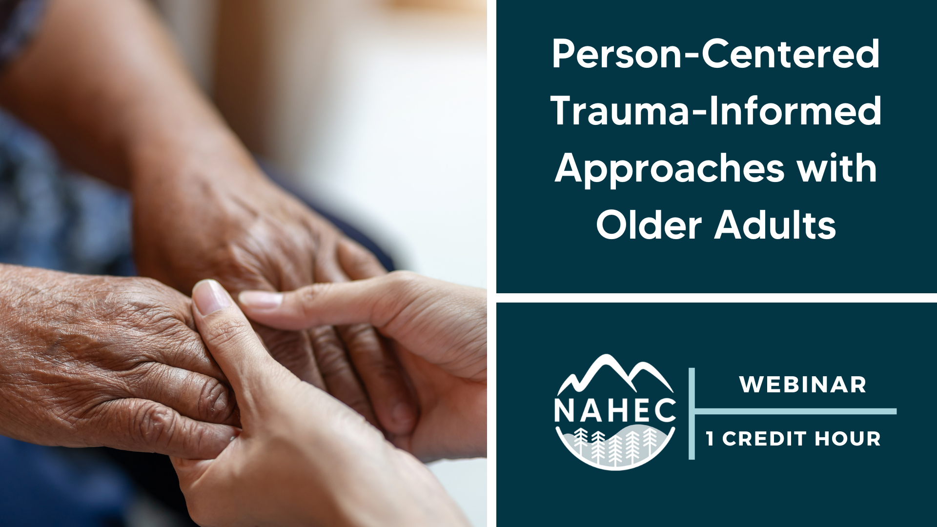 Person-Centered Trauma-Informed Approaches with Older Adults - Northern ...