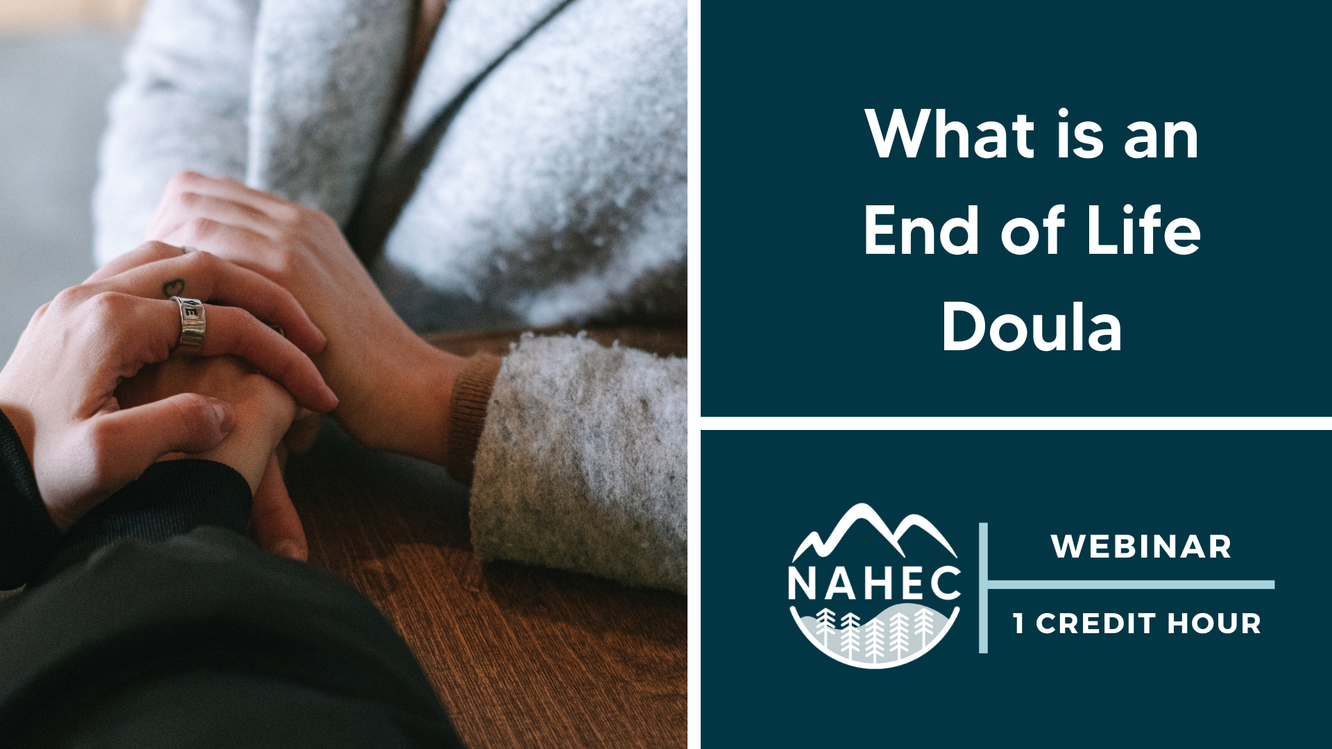 What is an End of Life Doula - Northern Area Health Education Center, Inc.